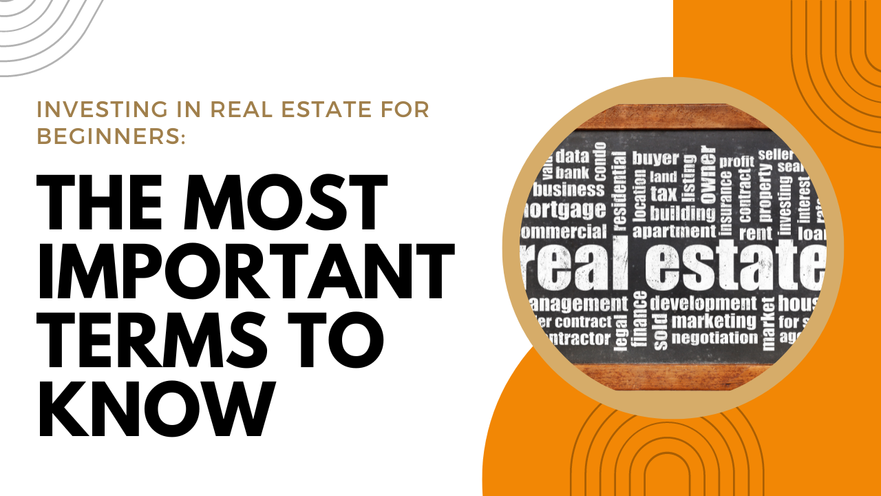 Top Terms Budding Real Estate Investors Should Know